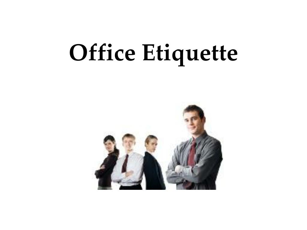 PPT - Office Etiquette PowerPoint Presentation, free download - ID:4557835