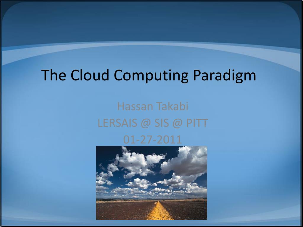 PPT - The Cloud Computing Paradigm PowerPoint Presentation, free ...