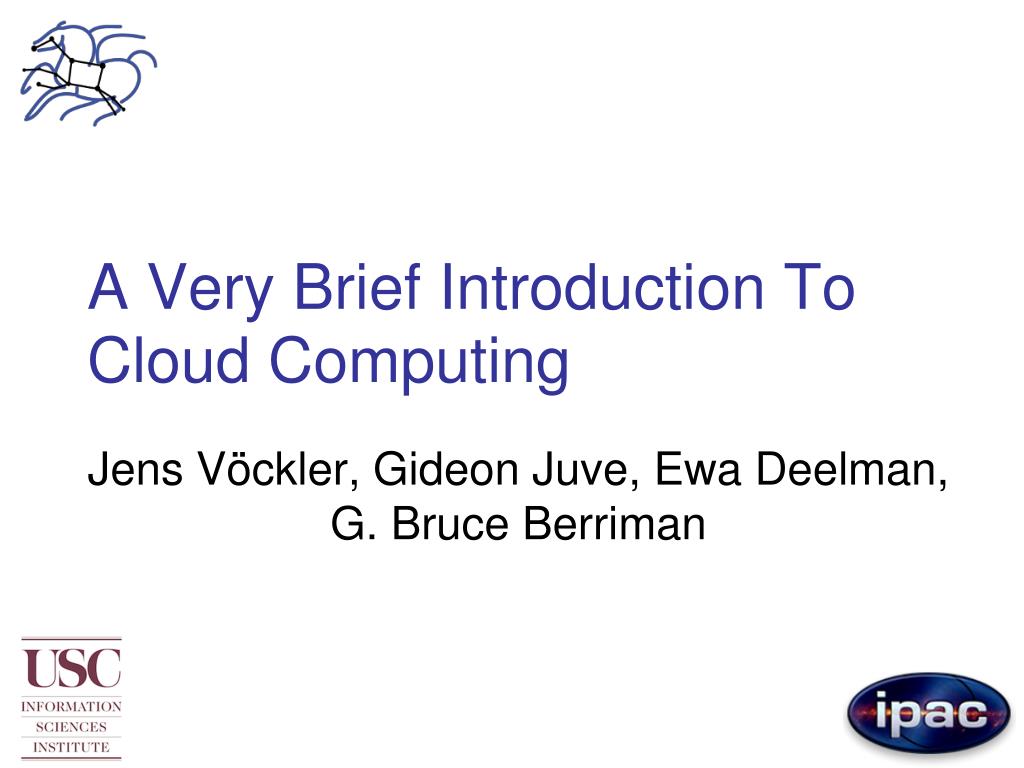 PPT - A Very Brief Introduction To Cloud Computing PowerPoint ...