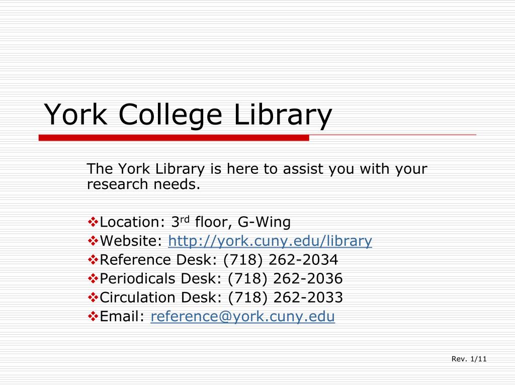 PPT - York College Library PowerPoint Presentation, free download - ID ...