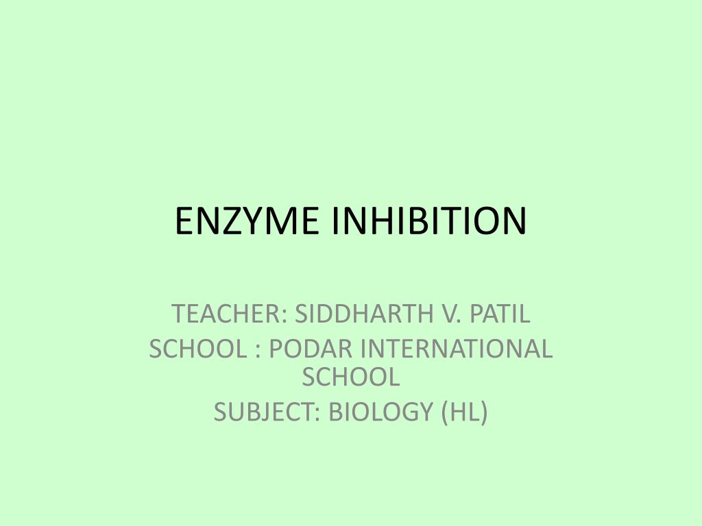 PPT - ENZYME INHIBITION PowerPoint Presentation, free download - ID:4558148
