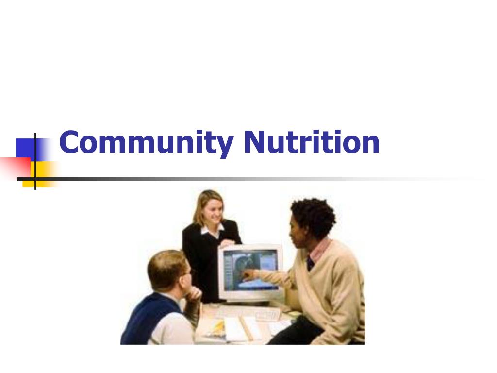 PPT - Community Nutrition PowerPoint Presentation, free download - ID ...