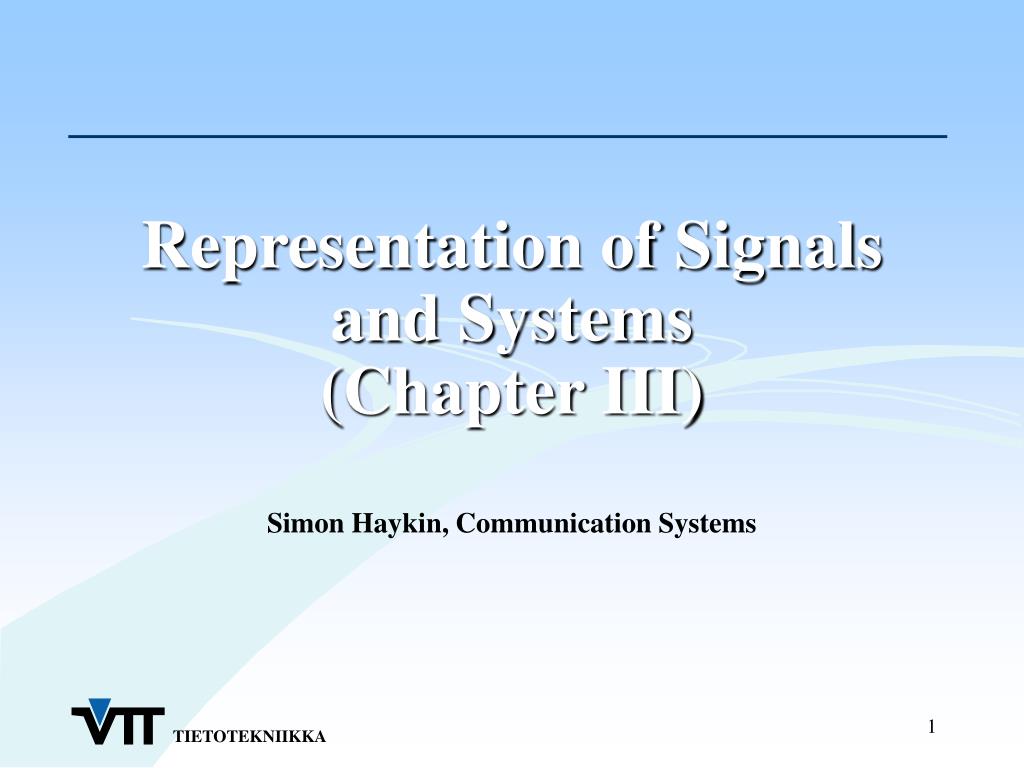 PPT - Representation of Signals and Systems (Chapter III) PowerPoint ...