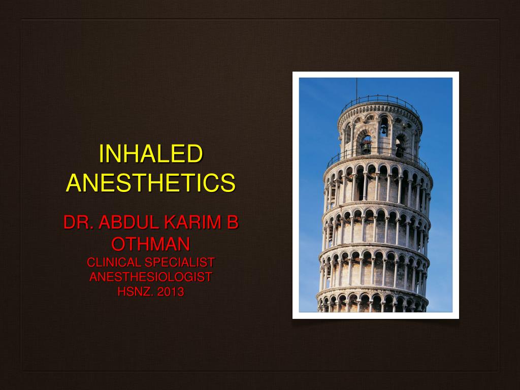 PPT - INHALED ANESTHETICS PowerPoint Presentation, free download - ID ...