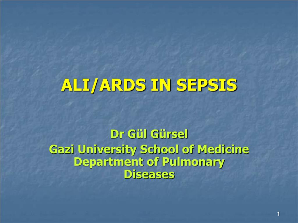 PPT - ALI/ARDS IN SEPSIS PowerPoint Presentation, free download - ID ...