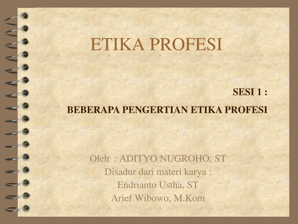 PPT - ETIKA PROFESI PowerPoint Presentation, free download - ID:4563744