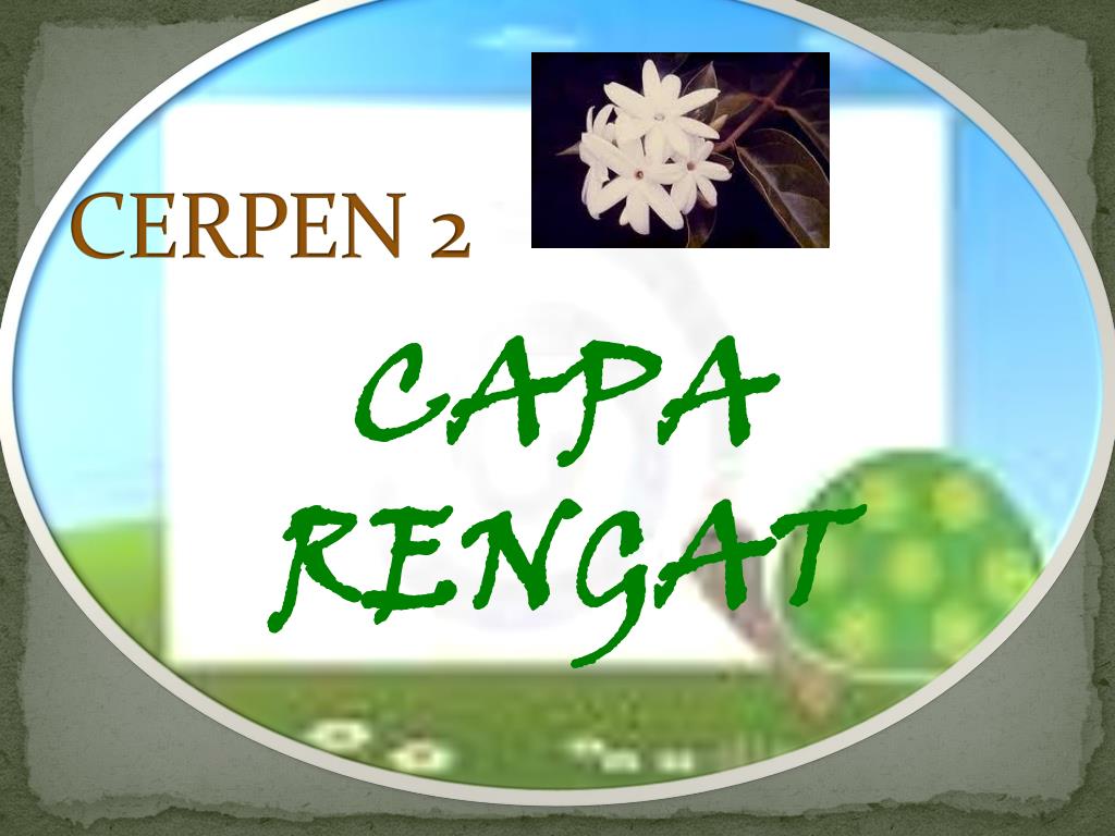 PPT - CERPEN 2 PowerPoint Presentation, free download - ID:4564235