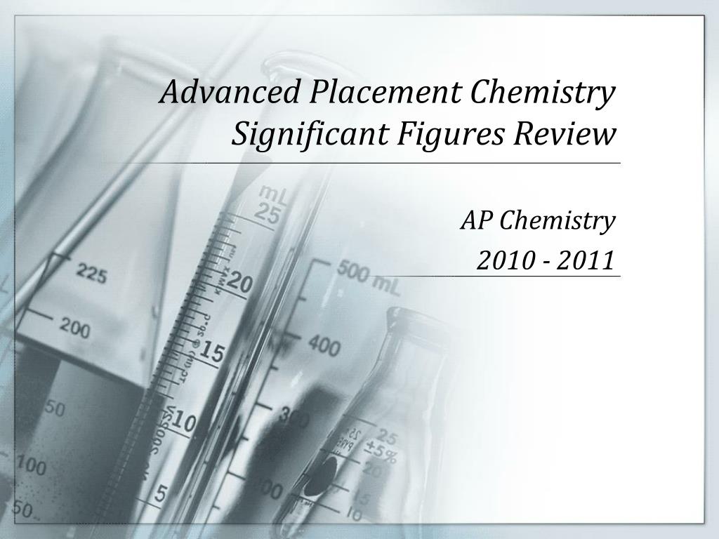 PPT - Advanced Placement Chemistry Significant Figures Review ...
