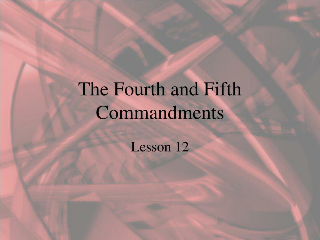 PPT - The Fourth and Fifth Commandments PowerPoint Presentation, free ...
