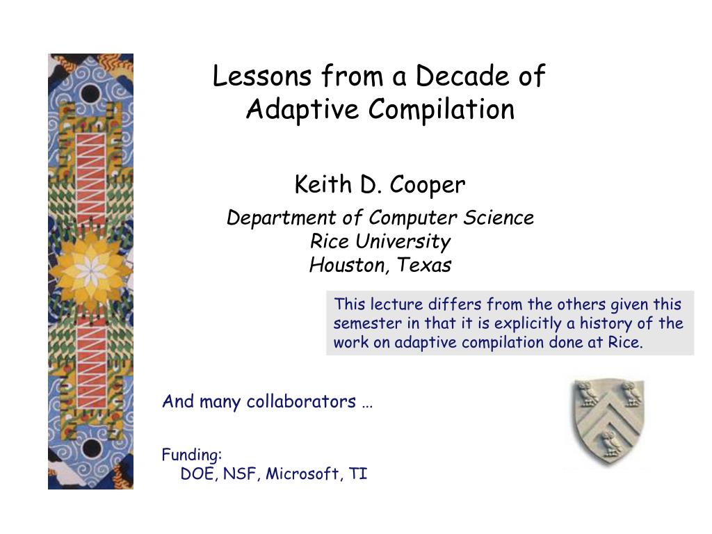 PPT - Insights from a Decade of Adaptive Compilation Research ...