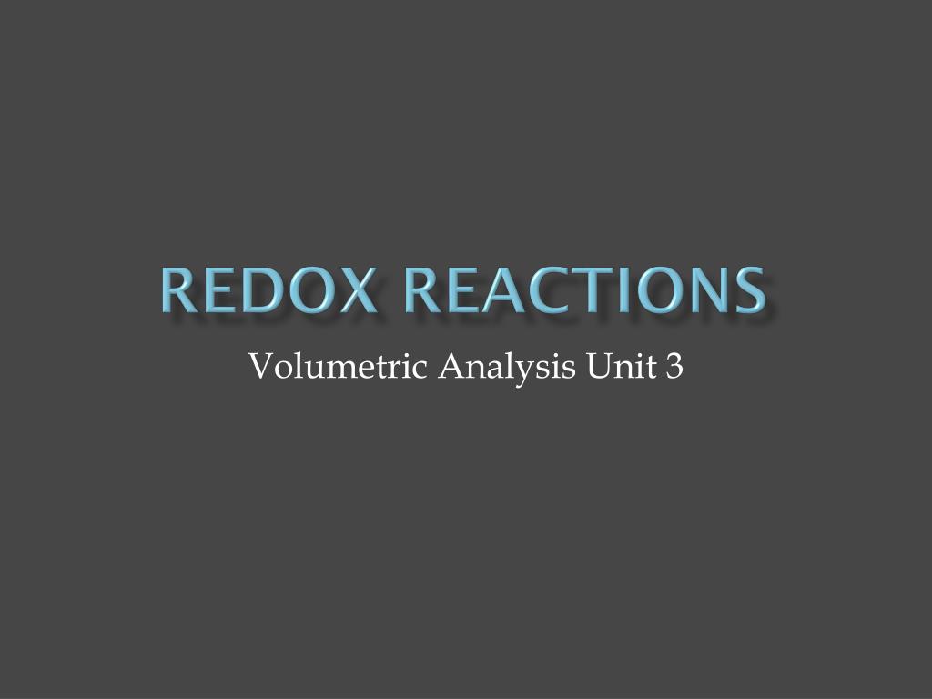 PPT - Redox reactions PowerPoint Presentation, free download - ID:4566201