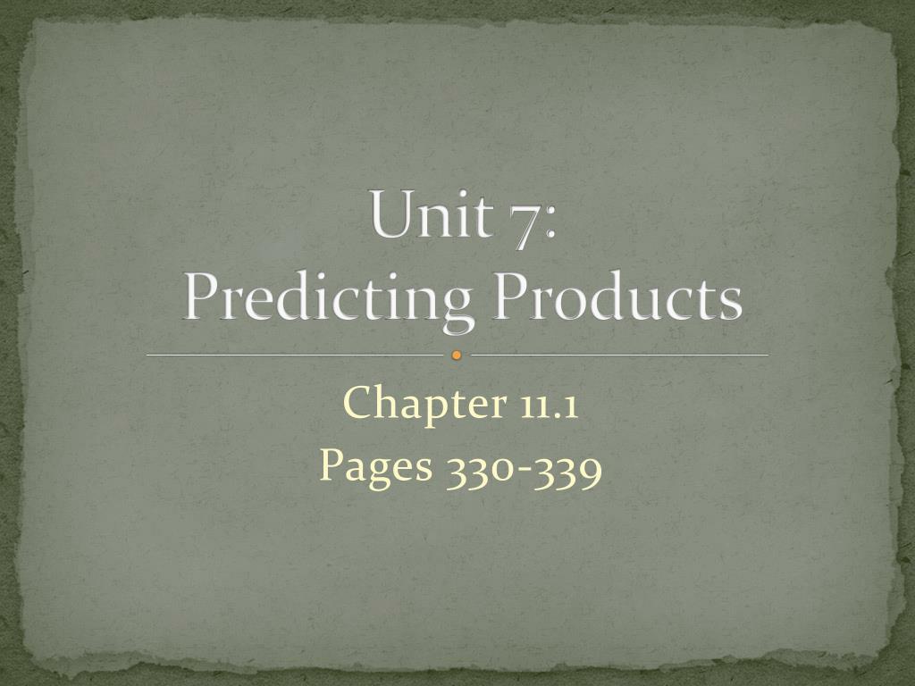 PPT - Unit 7: Predicting Products PowerPoint Presentation, free ...