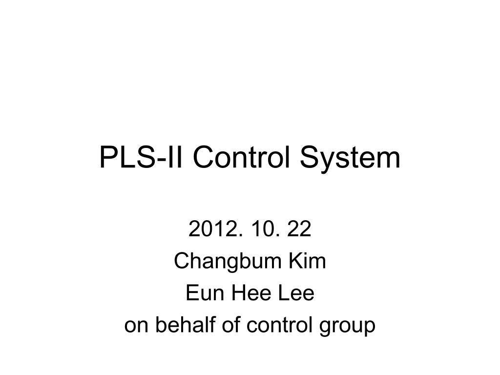 PPT - PLS-II Control System PowerPoint Presentation, free download - ID ...