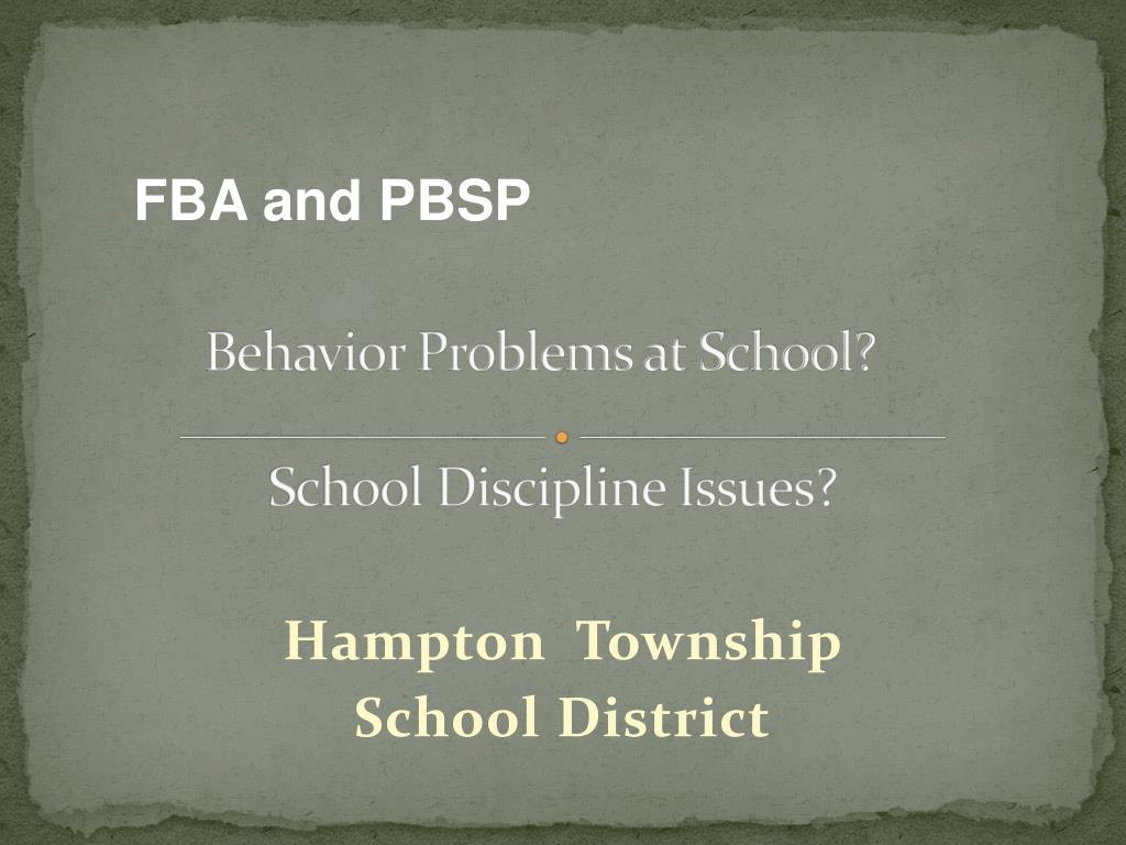 PPT - Behavior Problems at School? School Discipline Issues? PowerPoint ...