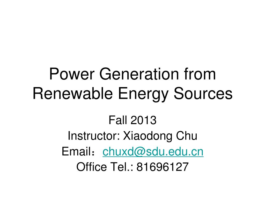 PPT - Power Generation from Renewable Energy Sources PowerPoint ...