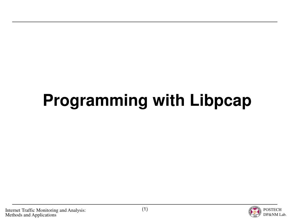 PPT - Programming with Libpcap PowerPoint Presentation, free download - ID:4568736