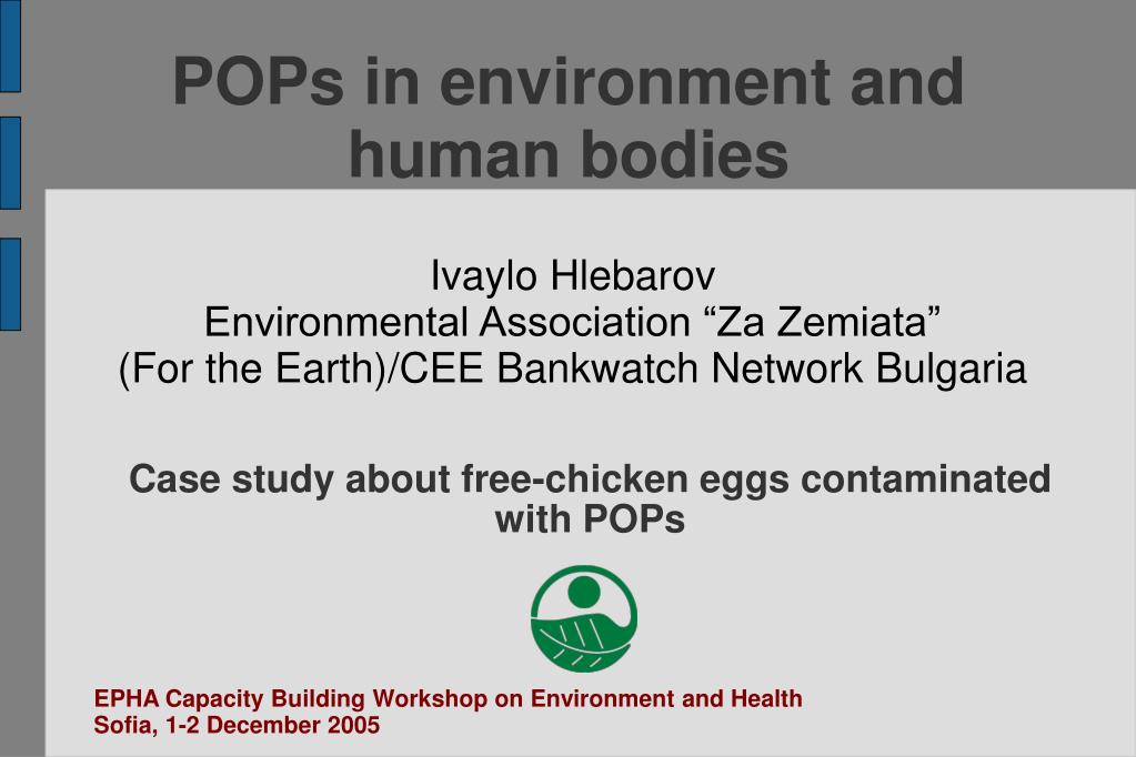 PPT - POPs in environment and human bodies PowerPoint Presentation ...