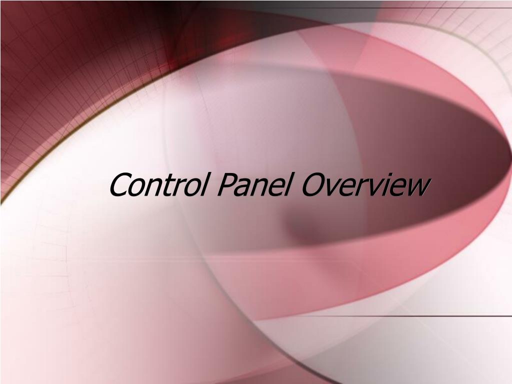 PPT - Control Panel Overview PowerPoint Presentation, free download ...