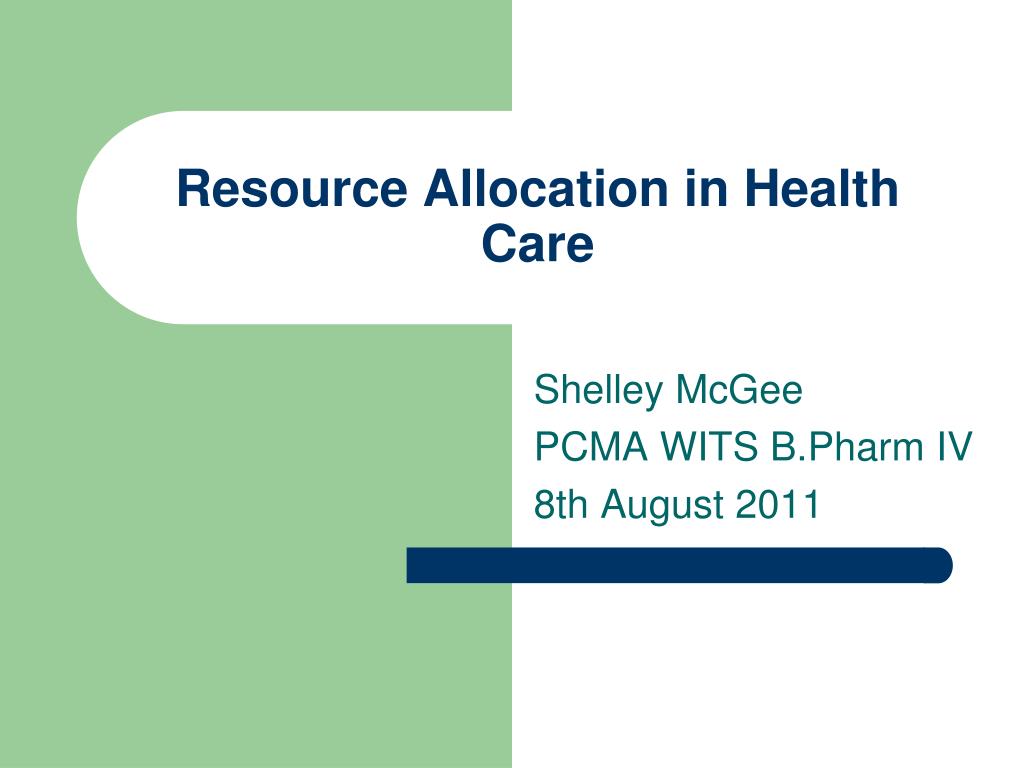 PPT - Resource Allocation in Health Care PowerPoint Presentation, free ...