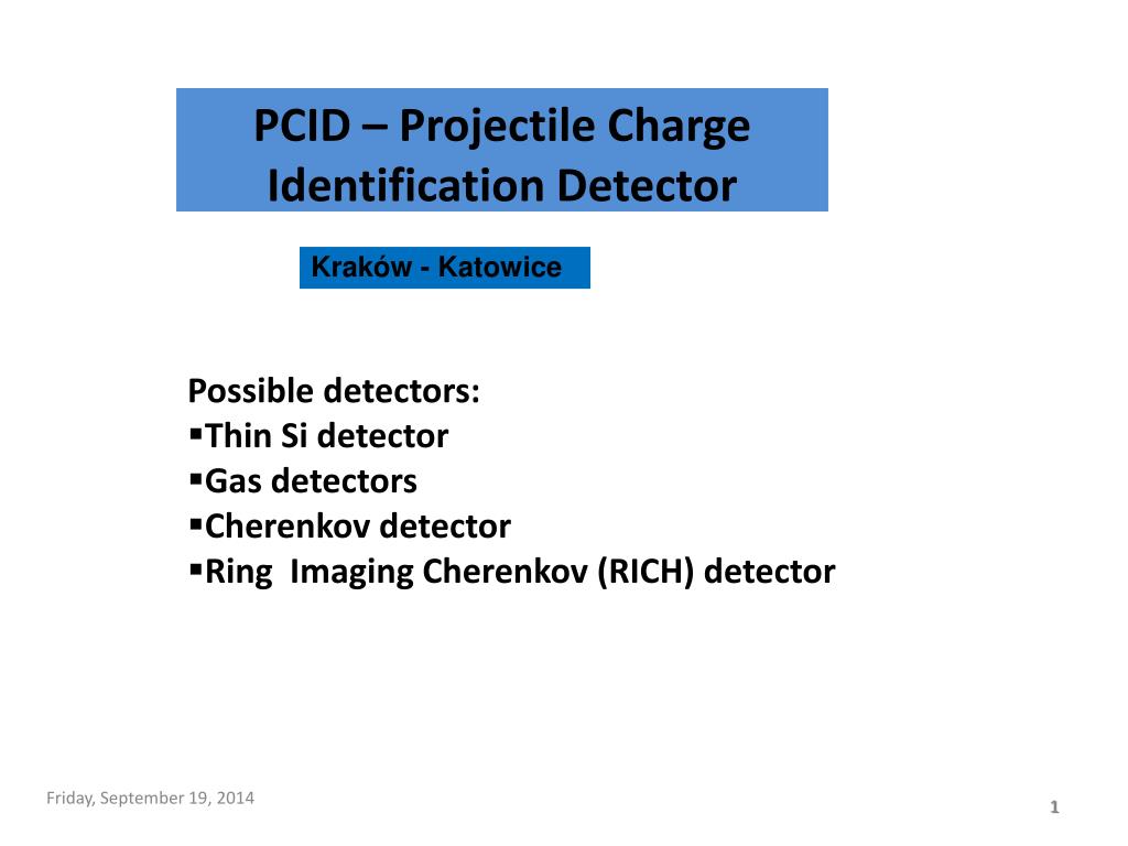 PPT - PCID – Projectile Charge Identification Detector PowerPoint ...