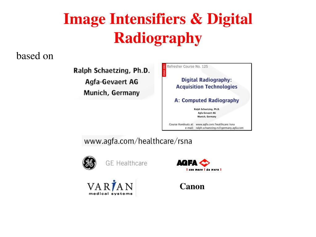 PPT - Image Intensifiers & Digital Radiography PowerPoint Presentation ...
