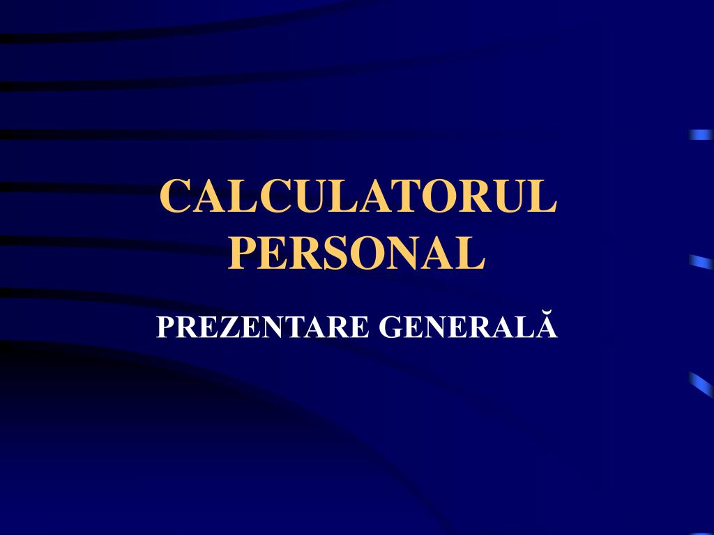 PPT - CALCULATORUL PERSONAL PowerPoint Presentation, free download - ID:4572288