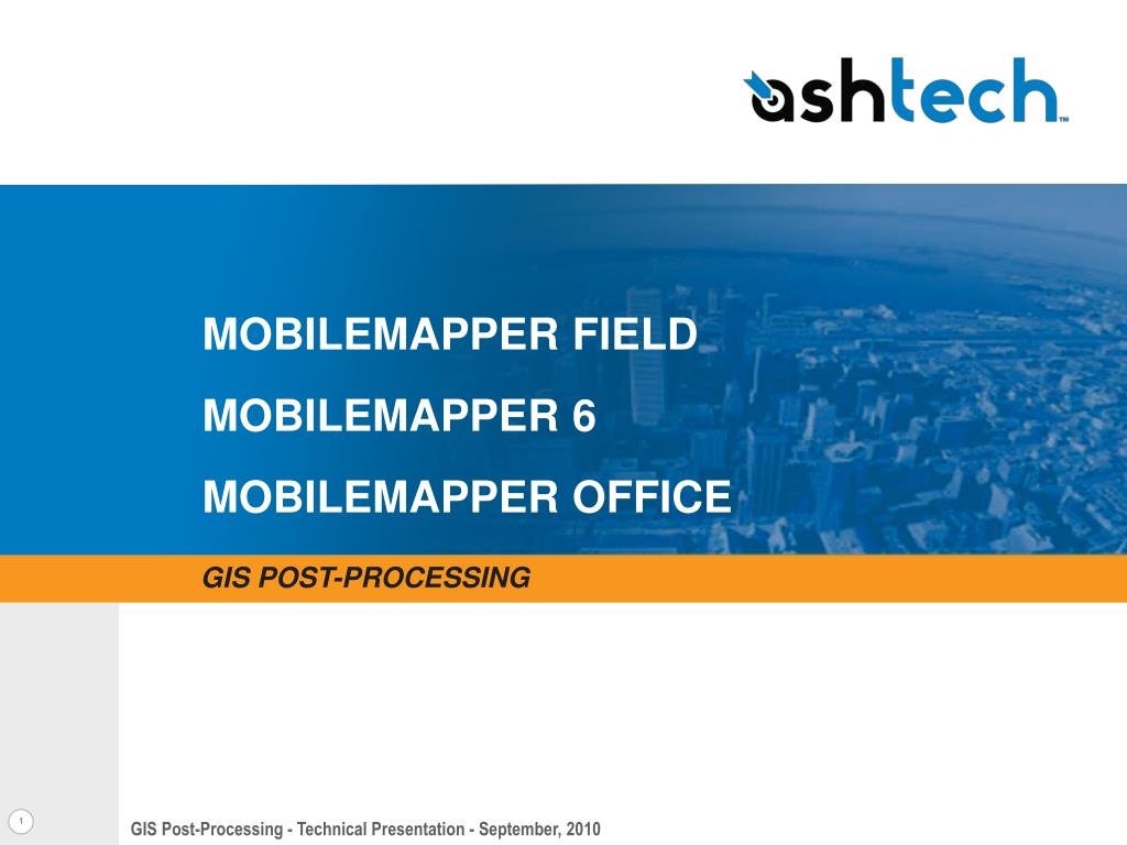 PPT - MOBILEMAPPER FIELD MOBILEMAPPER 6 MOBILEMAPPER OFFICE PowerPoint ...