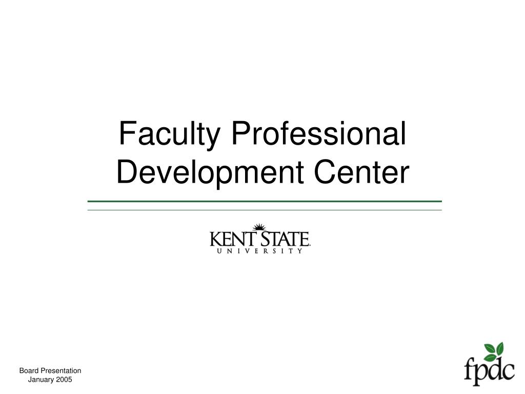 PPT - Faculty Professional Development Center PowerPoint Presentation ...