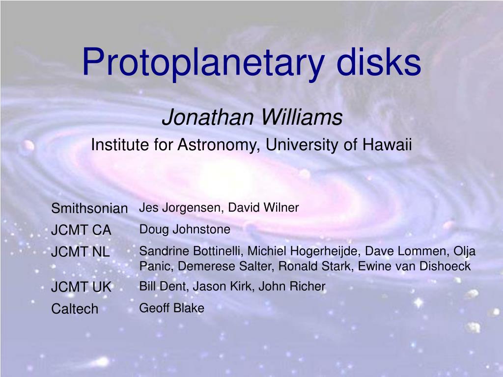 PPT - Protoplanetary disks PowerPoint Presentation, free download - ID ...