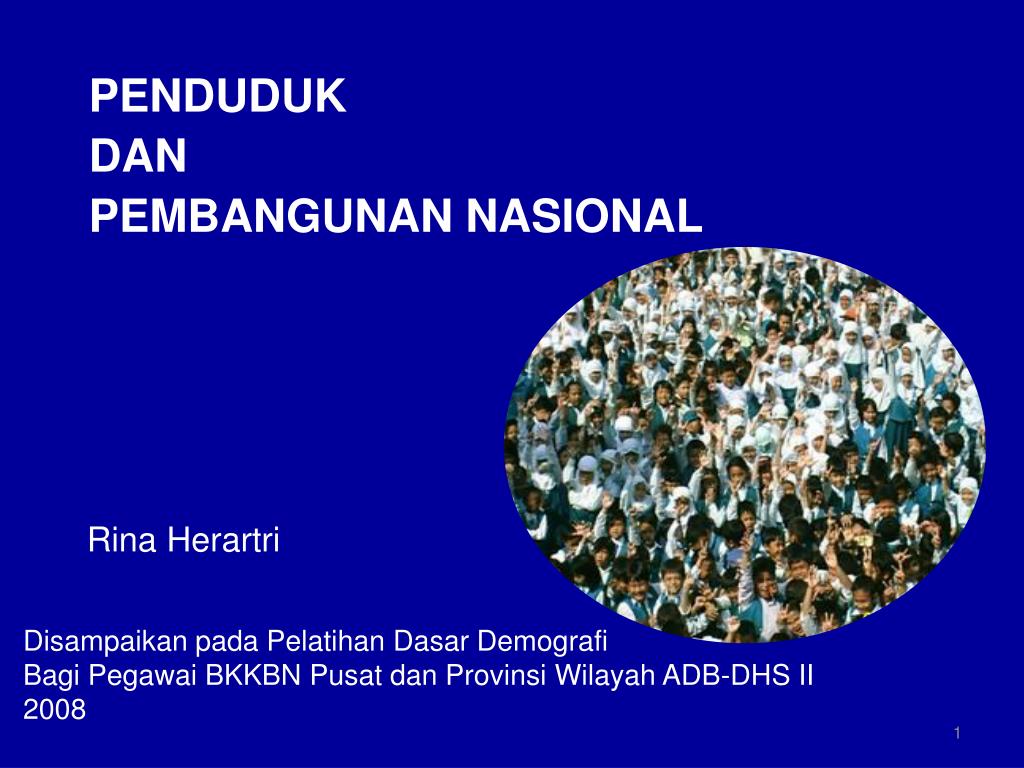 PPT - PENDUDUK DAN PEMBANGUNAN NASIONAL PowerPoint Presentation, free ...