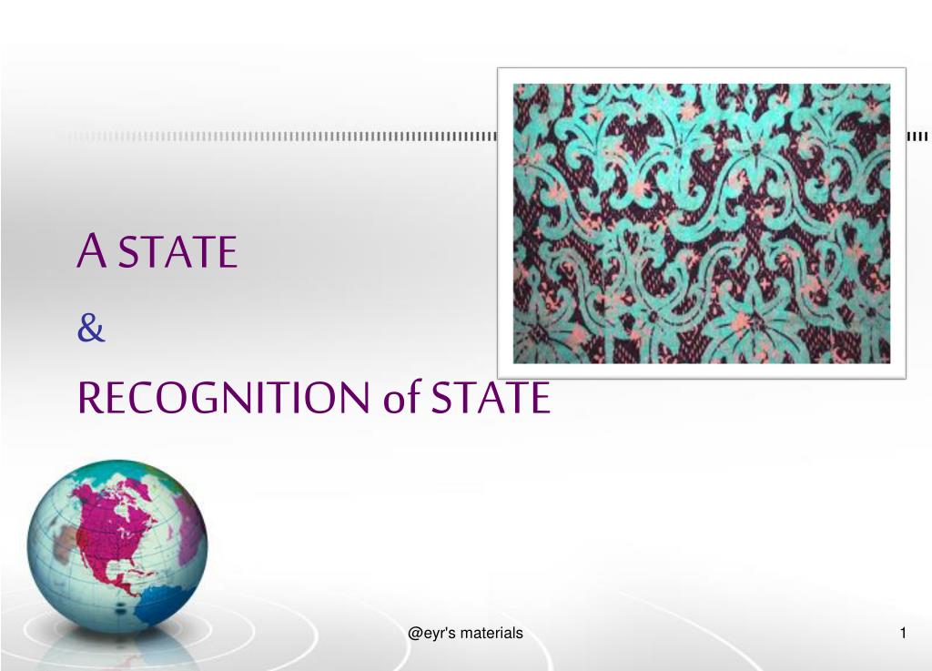 PPT - A STATE & RECOGNITION of STATE PowerPoint Presentation, free ...