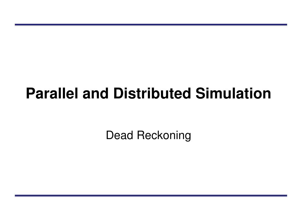 Ppt Parallel And Distributed Simulation Powerpoint Presentation Free 0580