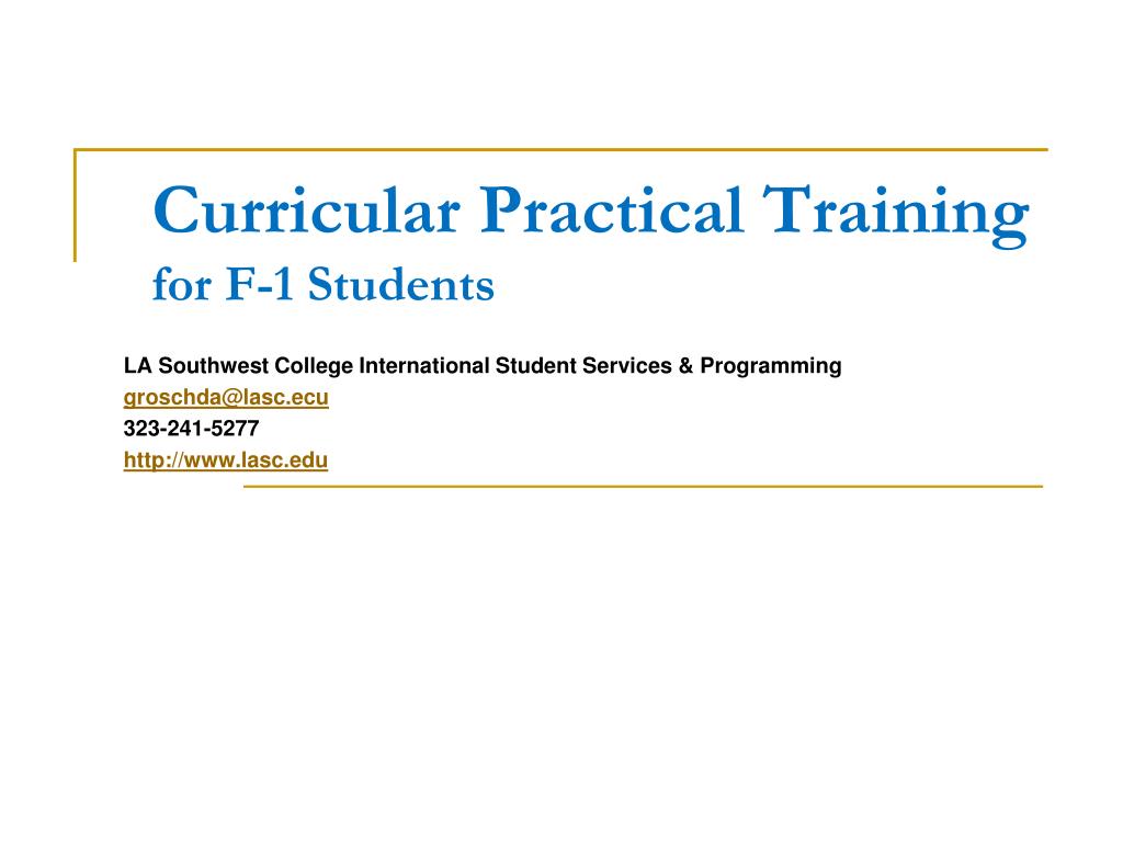 PPT - Curricular Practical Training for F-1 Students PowerPoint ...
