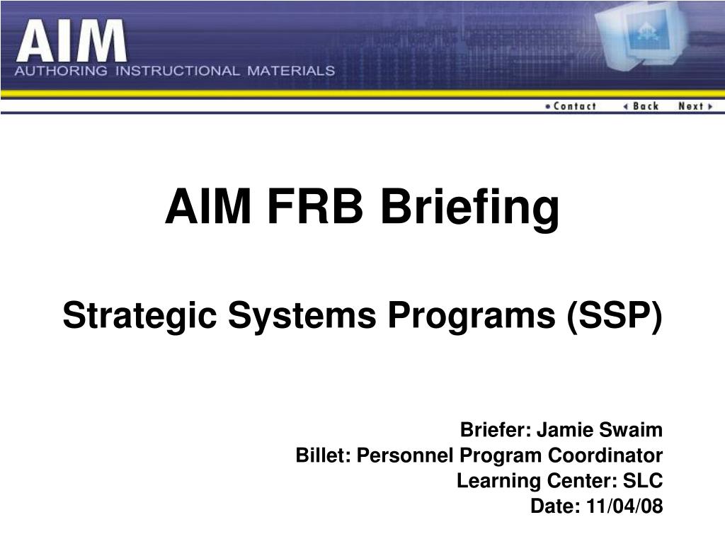 PPT - AIM FRB Briefing Strategic Systems Programs (SSP) PowerPoint Presentation - ID:4576181