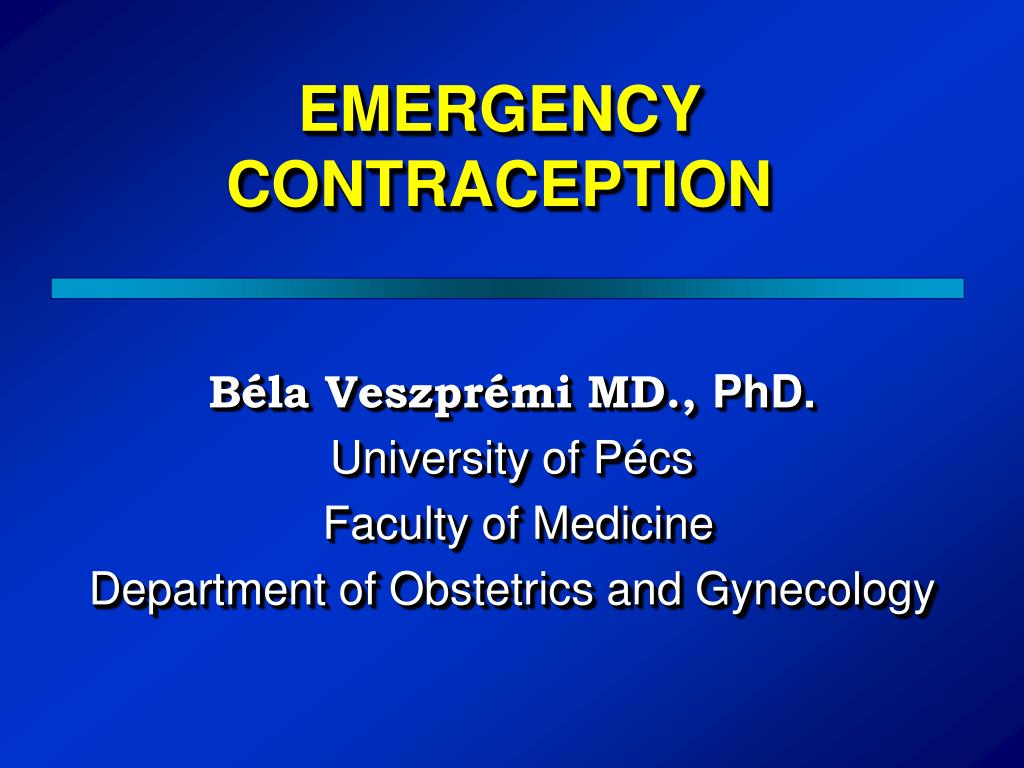 PPT - EMERGENCY CONTRACEPTION PowerPoint Presentation, free download ...