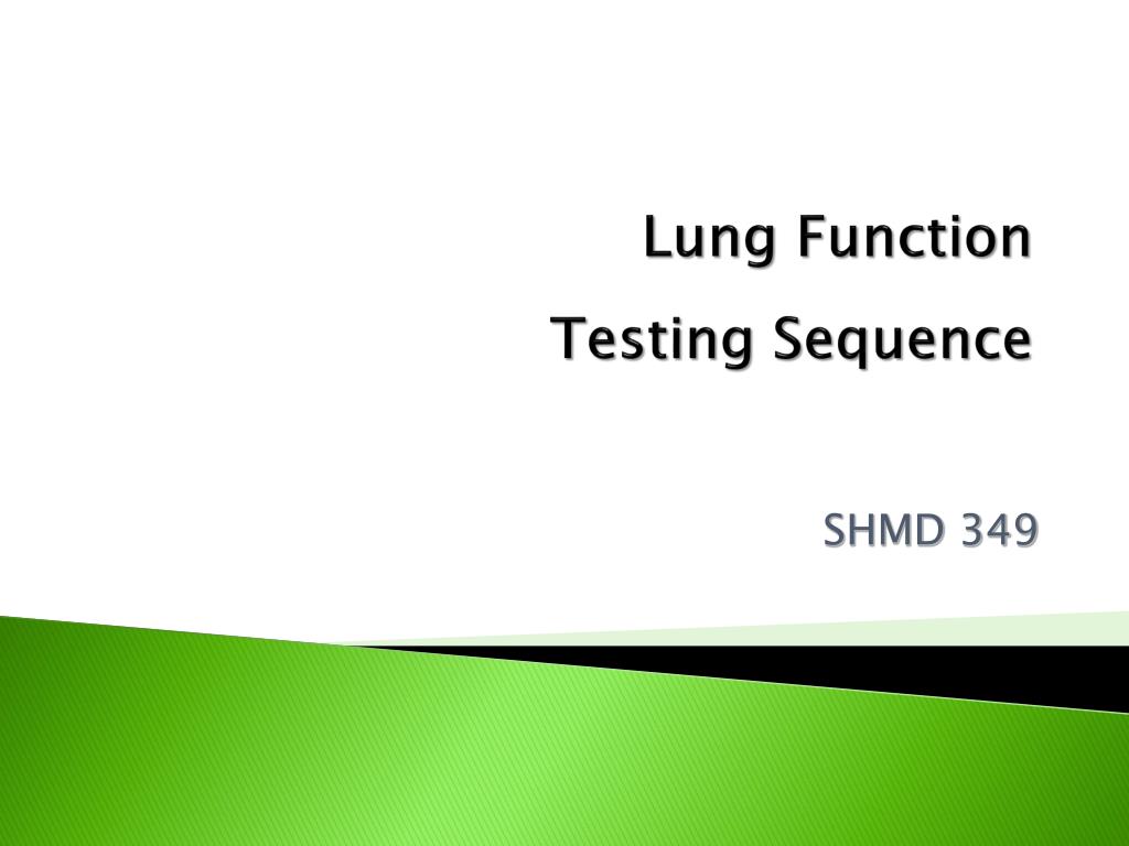 PPT - Lung Function Testing Sequence PowerPoint Presentation, free ...