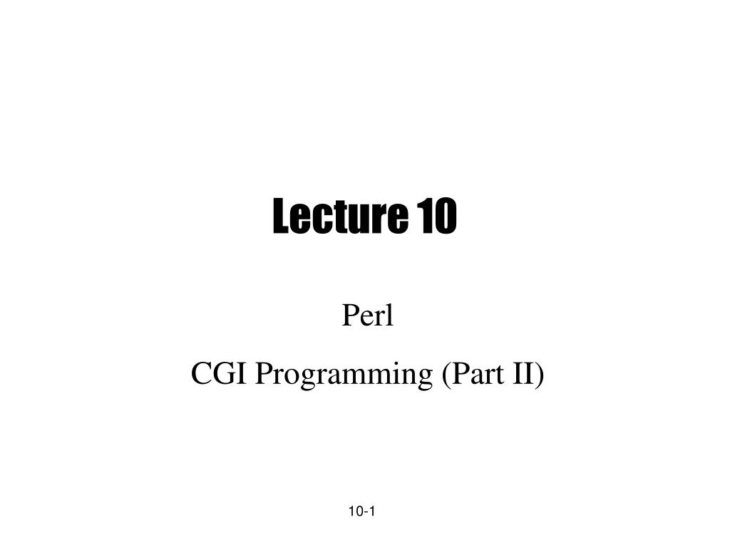 PPT - Lecture 10 PowerPoint Presentation, free download - ID:4579727