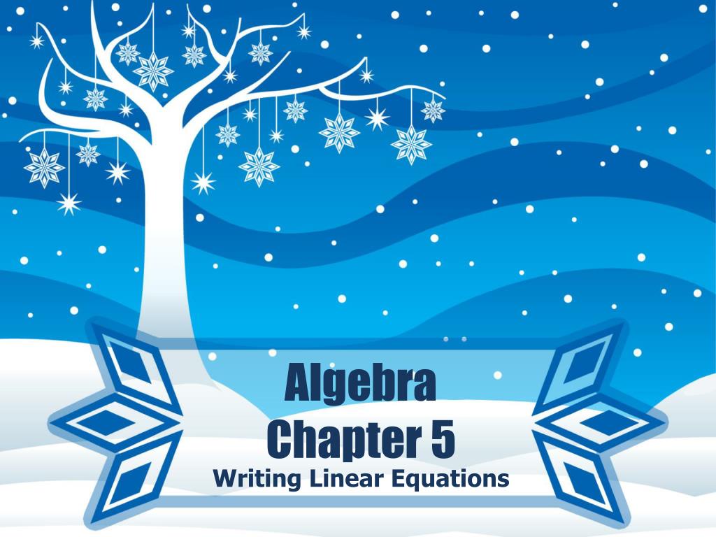 PPT - Algebra Chapter 5 PowerPoint Presentation, free download - ID:4581811