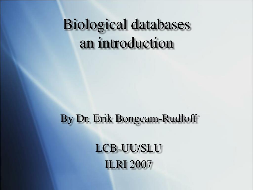 PPT - Biological databases an introduction PowerPoint Presentation ...