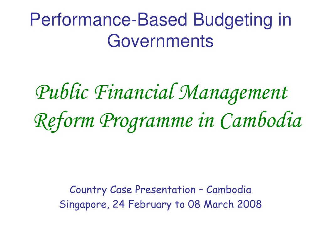 PPT - Performance-Based Budgeting in Governments PowerPoint ...