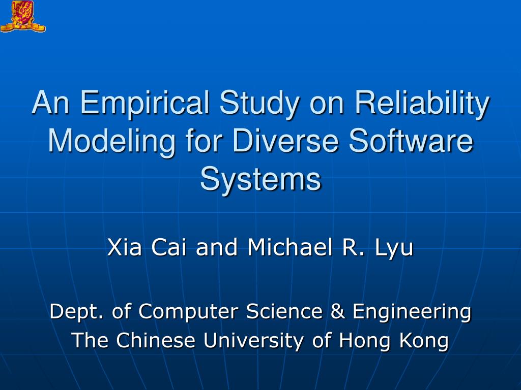 PPT - An Empirical Study on Reliability Modeling for Diverse Software ...
