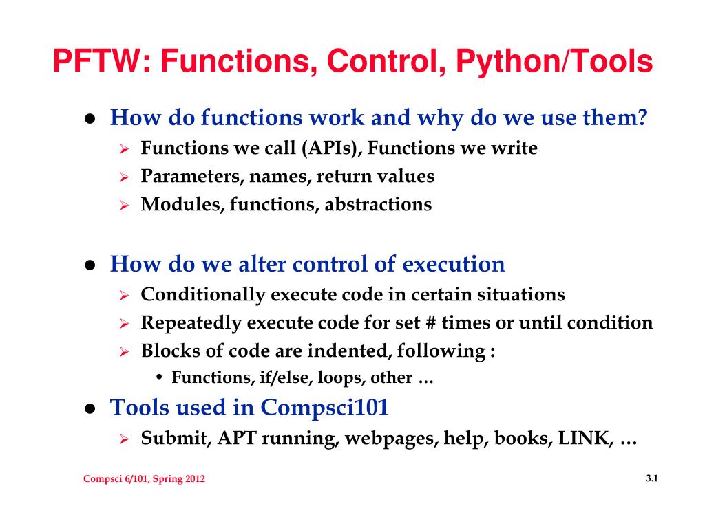 PPT - PFTW: Functions, Control, Python/Tools PowerPoint Presentation ...