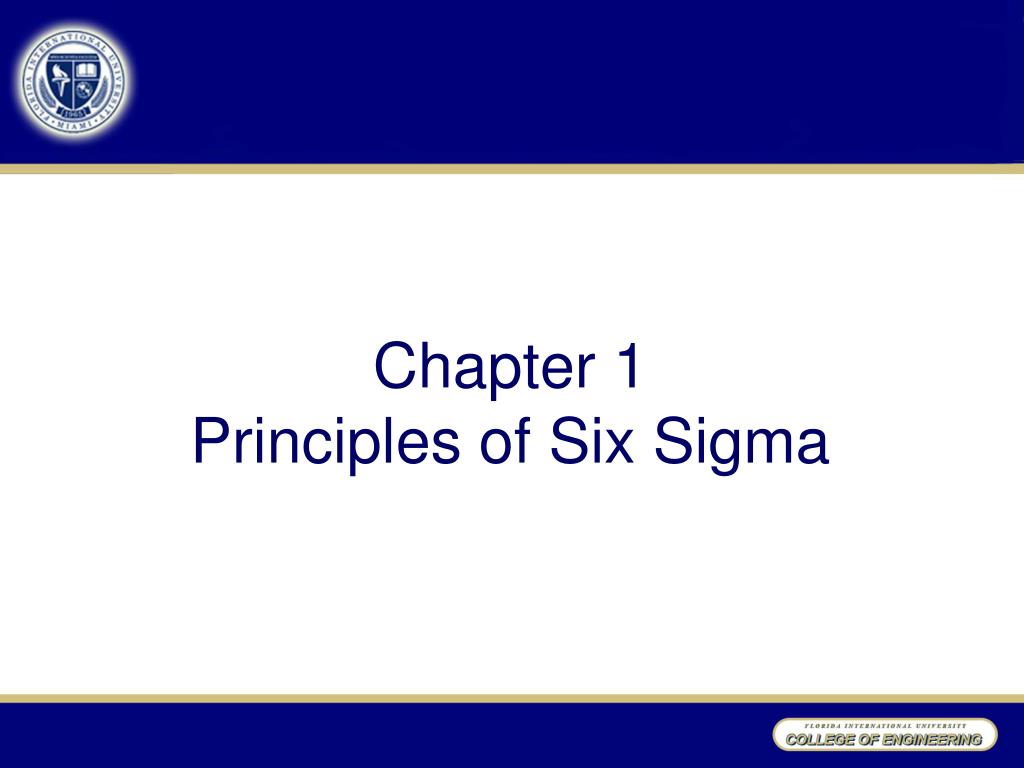 PPT - Chapter 1 Principles of Six Sigma PowerPoint Presentation, free ...