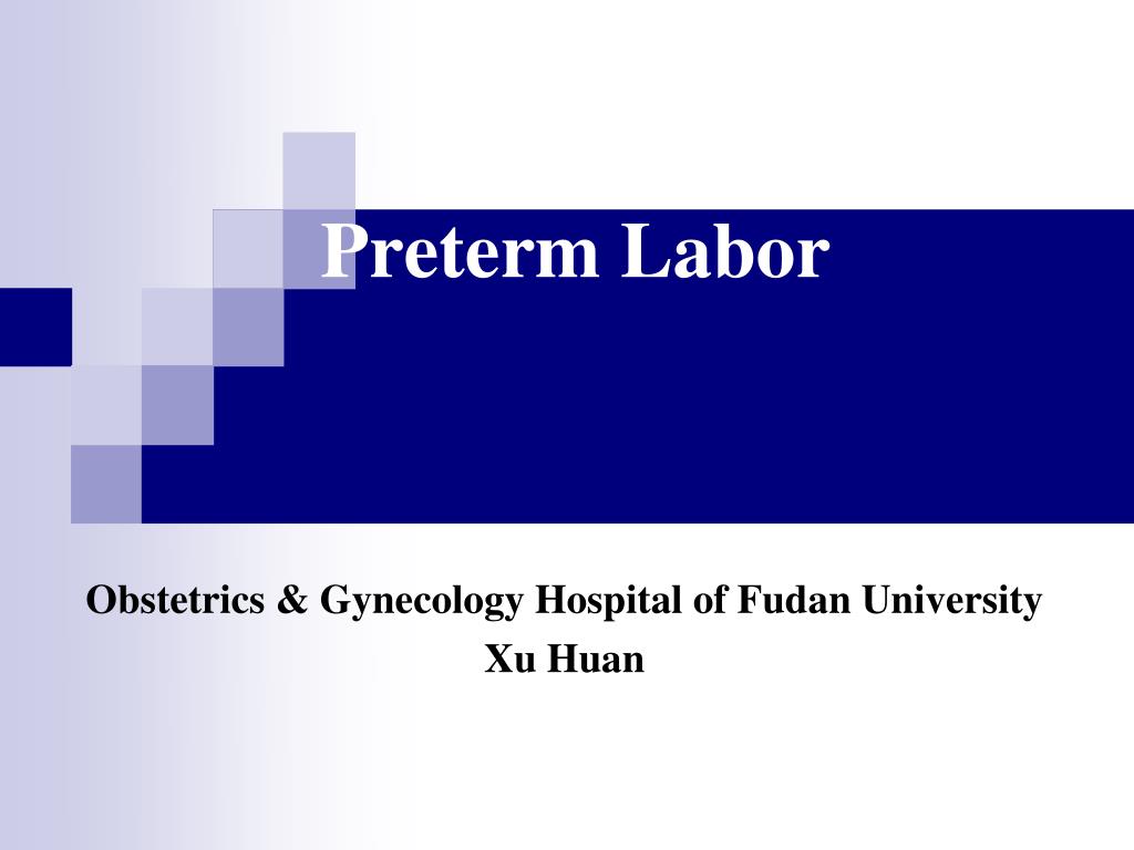 PPT - Preterm Labor PowerPoint Presentation, free download - ID:4585368