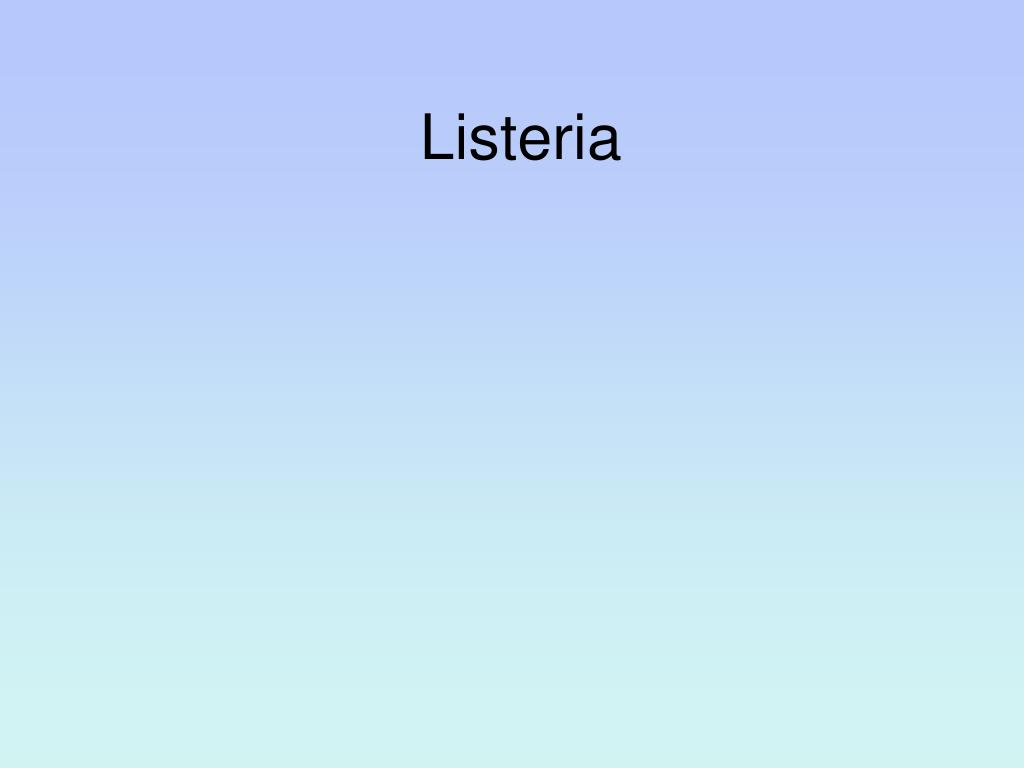 PPT - Listeria PowerPoint Presentation, free download - ID:4585422