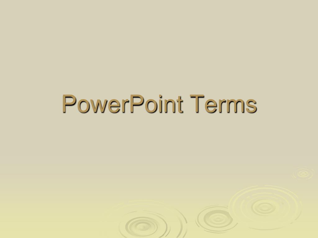 PPT - PowerPoint Terms PowerPoint Presentation, free download - ID:4585456