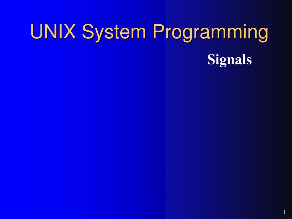 PPT - UNIX System Programming PowerPoint Presentation, free download ...