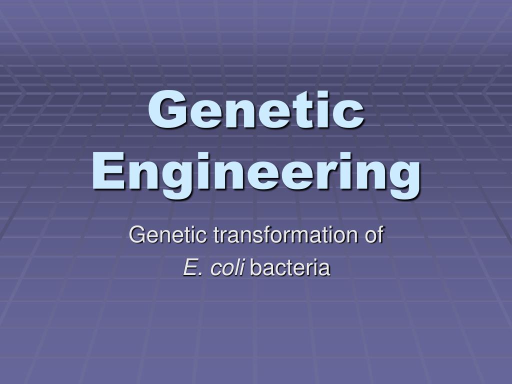 PPT - Genetic Engineering PowerPoint Presentation, free download - ID ...