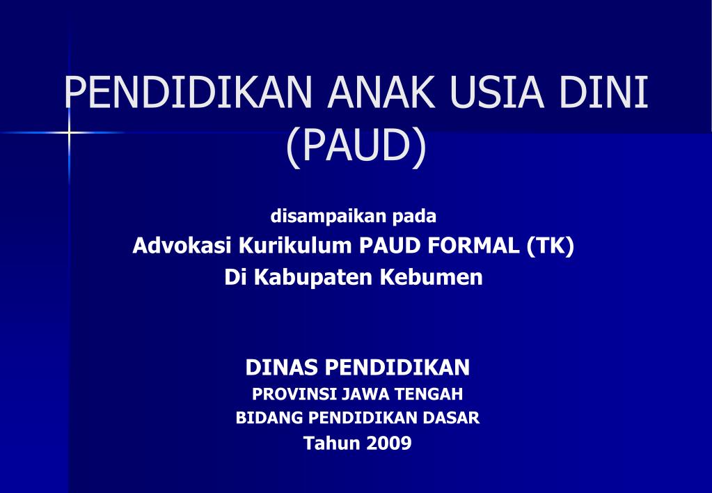 PPT - PENDIDIKAN ANAK USIA DINI (PAUD) PowerPoint Presentation, free ...