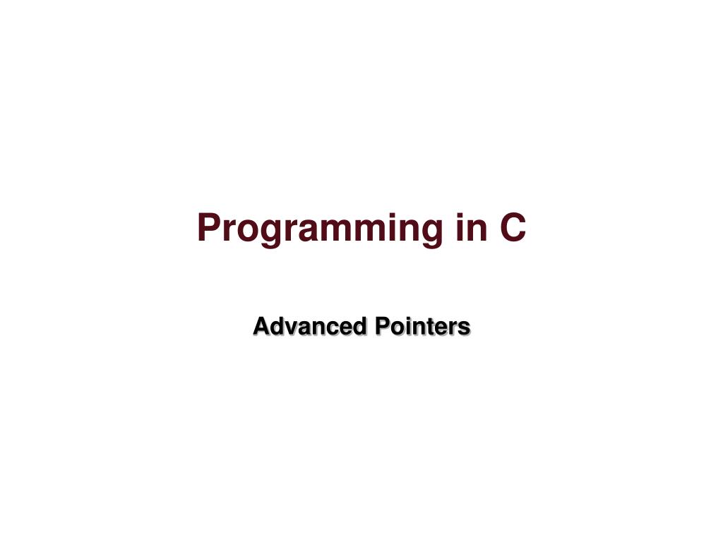 PPT - Programming in C PowerPoint Presentation, free download - ID:4586834